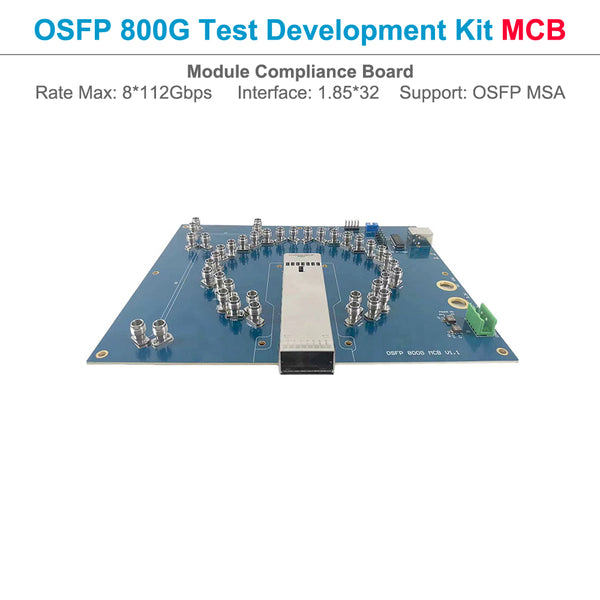 800G OSFP Test Development Kit Module Compliance Board MCB – LightOptics®